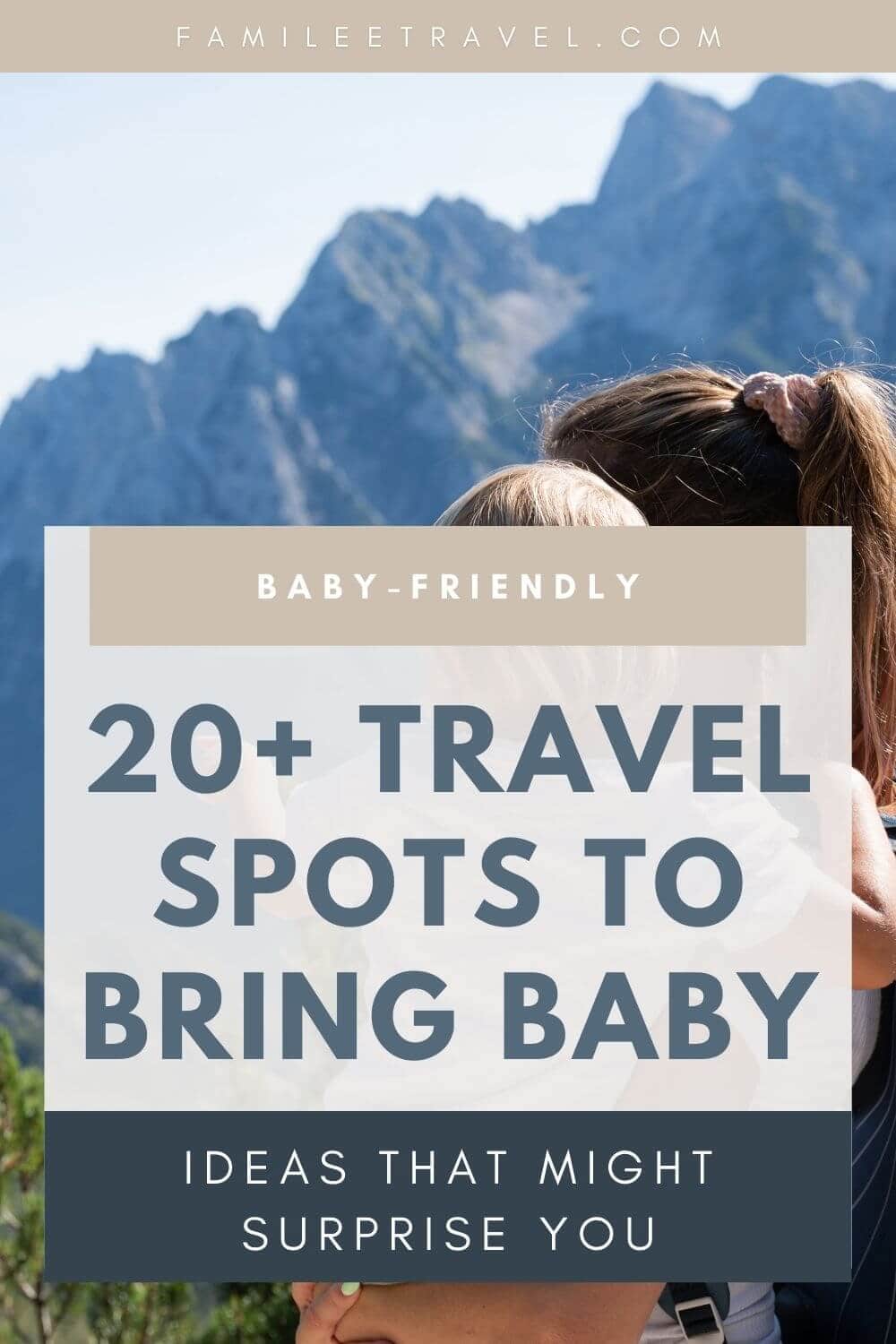 20 Surprisingly Baby-Friendly Travel Destinations Around the World